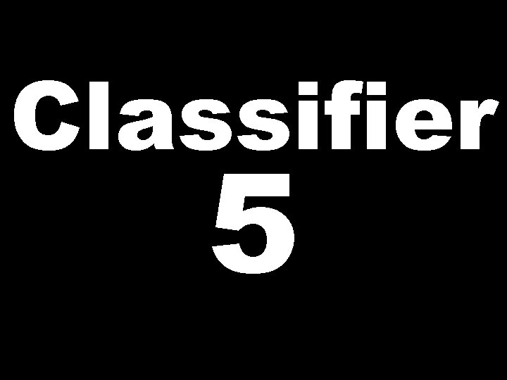 Dr Bill Vicars Lifeprint com Classifiers Classifier 5