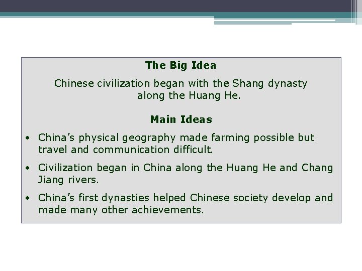 Ancient China Chapter 6 Lesson 1 Geography and