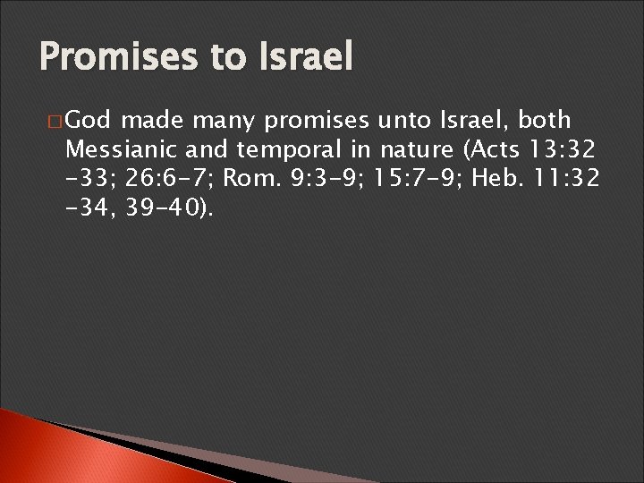Divine Promises Introduction In Biblical usage a promise