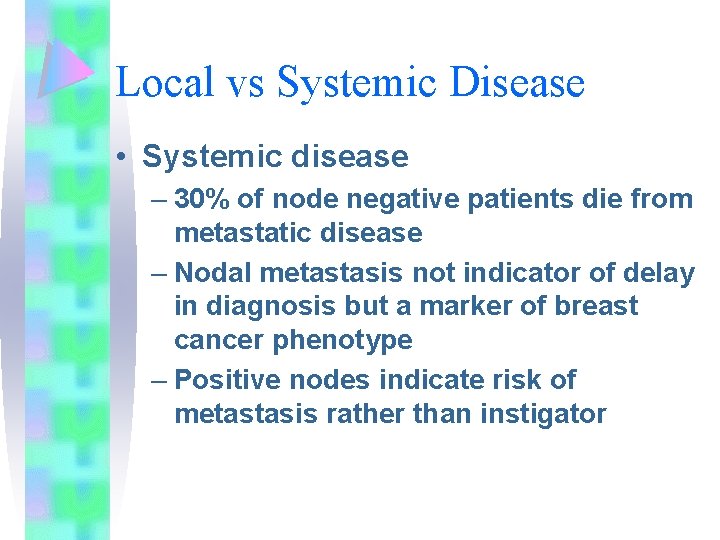 Surgery for Breast Cancer Thomas Fisher March 2002