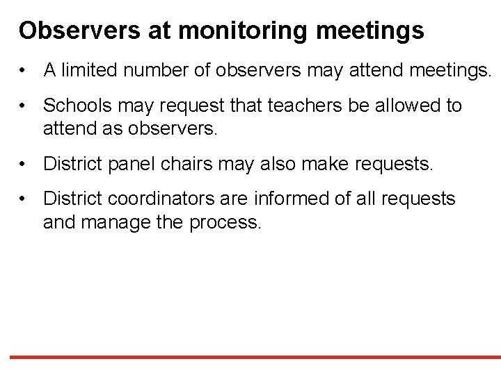 What is monitoring Information for panellists Quality assurance