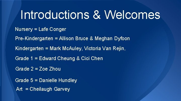 Welcome Back Academic Year 2014 2015 Introductions Welcomes