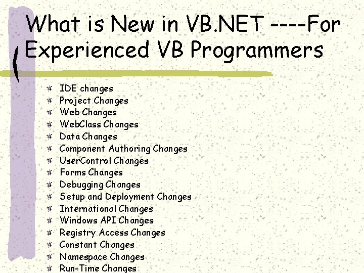 Introduction to VB NET Fiona Du Agenda Why