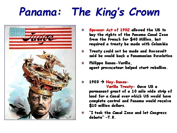 Panama The Kings Crown Spooner Act of 1902