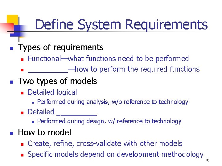 CIS 321IS Analysis Design Chapter 4 Analysis Investigating