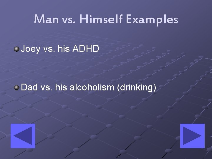 Main Menu Internal Conflict External Conflict Review complete