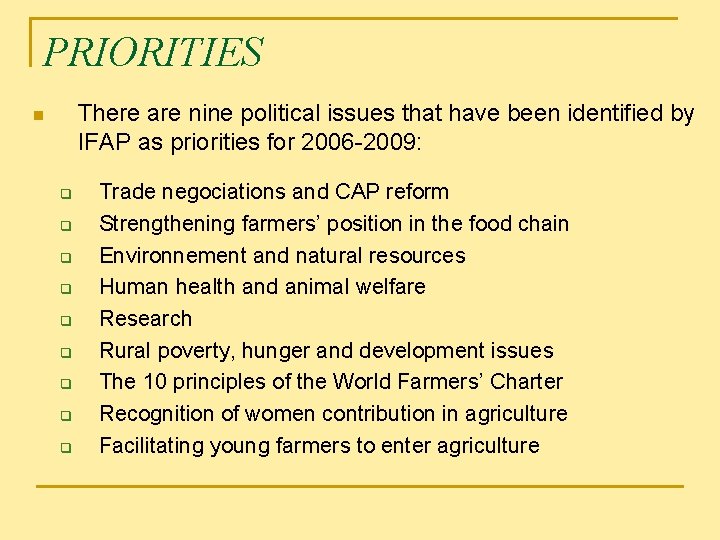 IFAP presentation WHAT IS IFAP n Global network