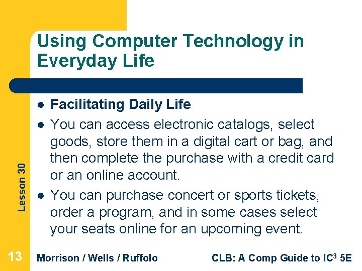 Lesson 30 Technology and Society Computer Literacy BASICS