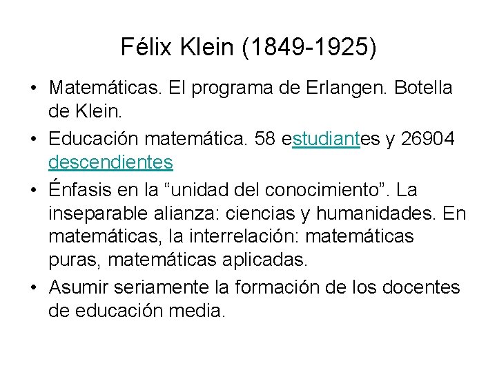 Educacin matemtica De Flix Klein a Hyman Bass
