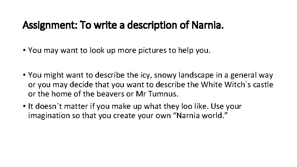 Stories in Imaginary Worlds The Land of Narnia