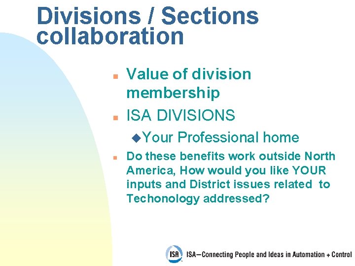 Divisions Sections collaboration Ron Migliorini District AT IS