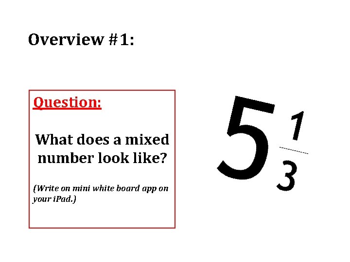 Number and Operations Fractions Instructional PPT Lesson 1