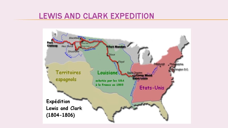 Unit 7 Notes 2 THE LOUISIANA PURCHASE THE