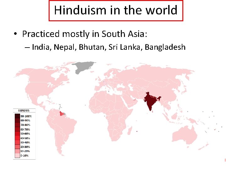 Hinduism Demographics Hinduism The 3 rd largest religion