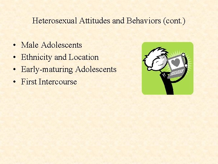 Sexuality Chapter Seven Issues Current Sexual Behavior Sexual