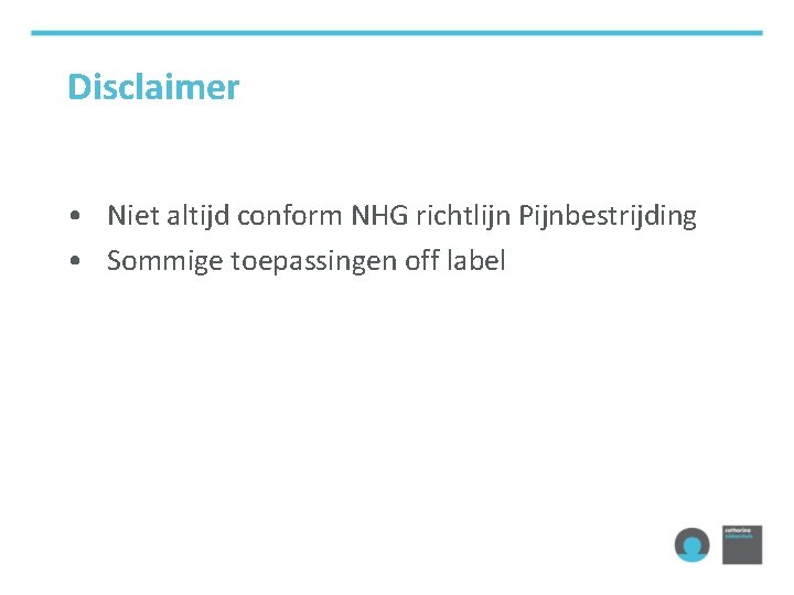 Pijn bij spoed bestrijd je het goed Gal