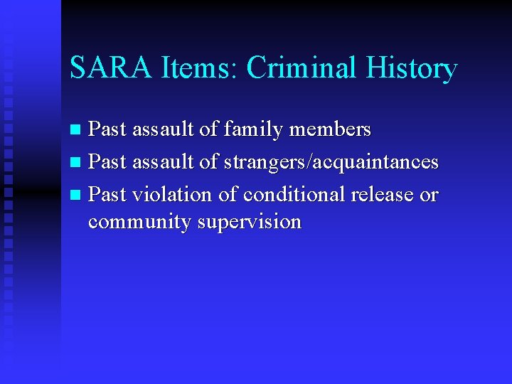 The Spousal Assault Risk Assessment Guide SARA Stephen