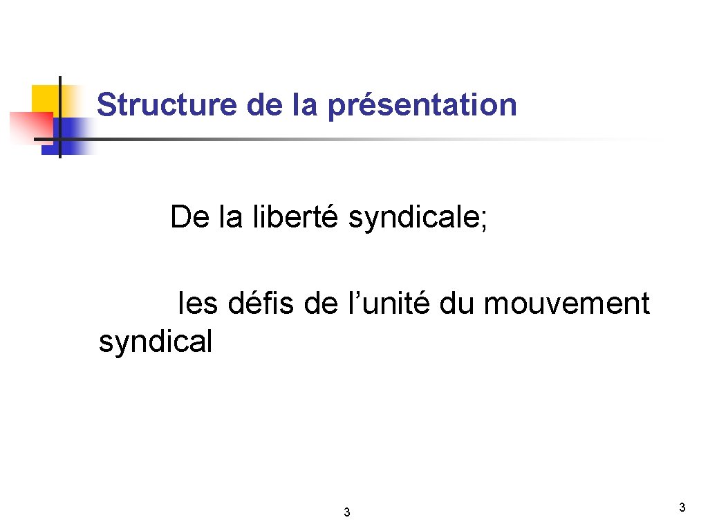 La Libert Syndicale et les Dfis de lUnit