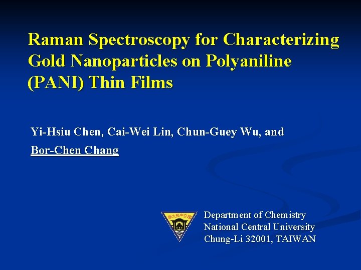 Raman Spectroscopy for Characterizing Gold Nanoparticles on Polyaniline