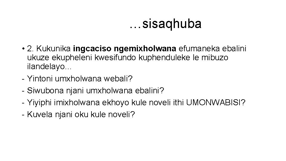 ISIXHOSA ULWIMI LOKUQALA OLONGEZELELWEYO FAL IBANGA LE12 INOVELI
