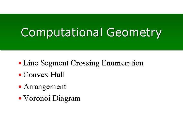 Computational Geometry Line Segment Crossing Enumeration Convex Hull