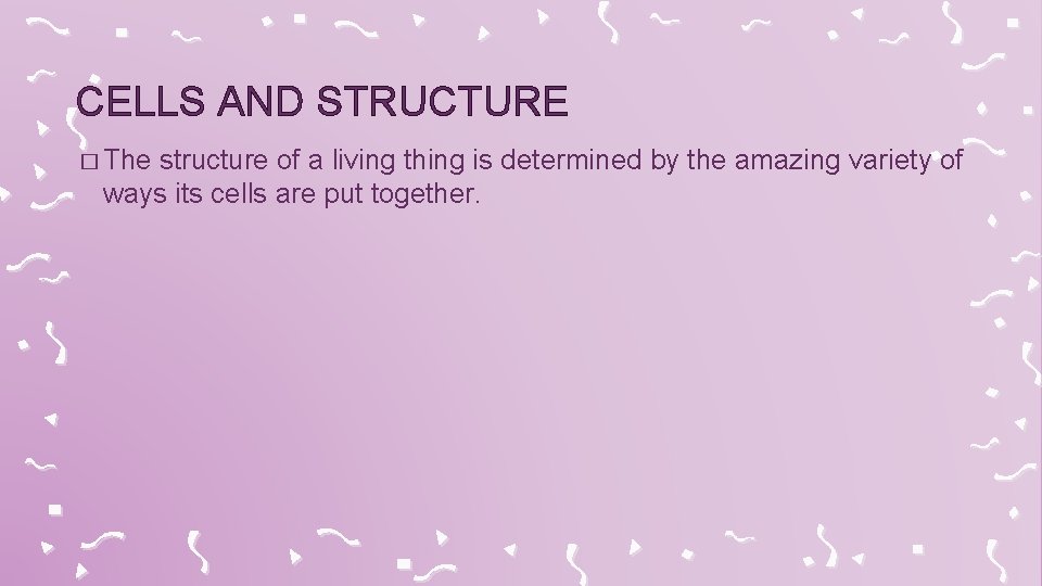 INTRODUCTION TO CELLS Discovering Cells WHAT ARE CELLS