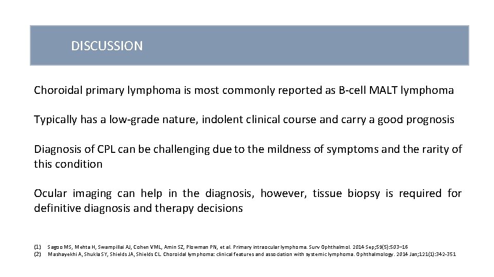 Ocular imaging in choroidal primary lymphoma a case
