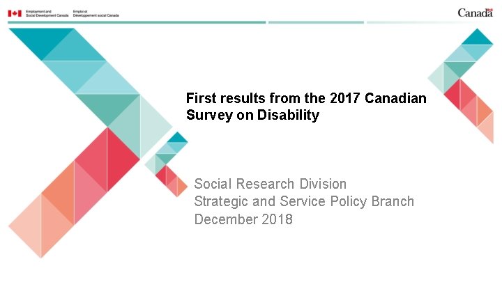 First results from the 2017 Canadian Survey on