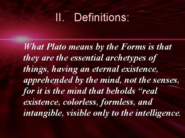 Platos Theory of Forms Whether we like it