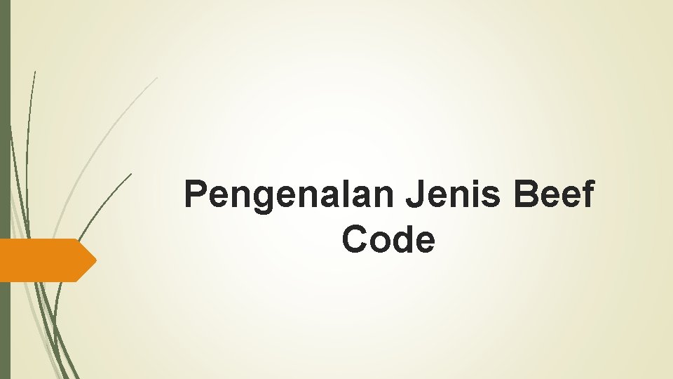 Pengenalan Jenis Beef Code Jenis Beef Code Beep