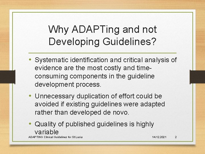 ADAPTING Clinical Guidelines dr Martin Rusnak ADAPTING Clinical