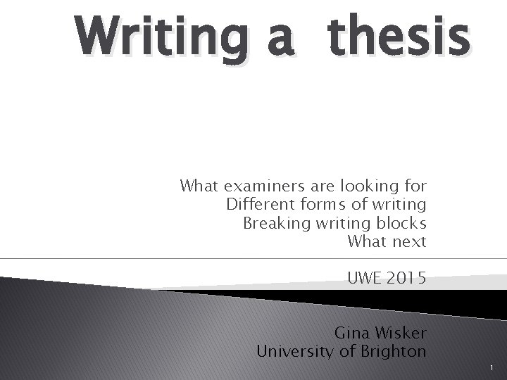 Writing a thesis What examiners are looking for