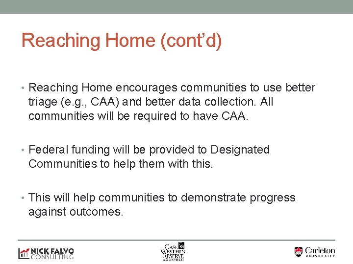 THE NATIONAL HOUSING STRATEGY AND REACHING HOME By