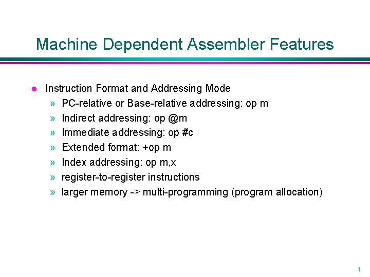 Machine Dependent Assembler Features L Instruction Format And 9748