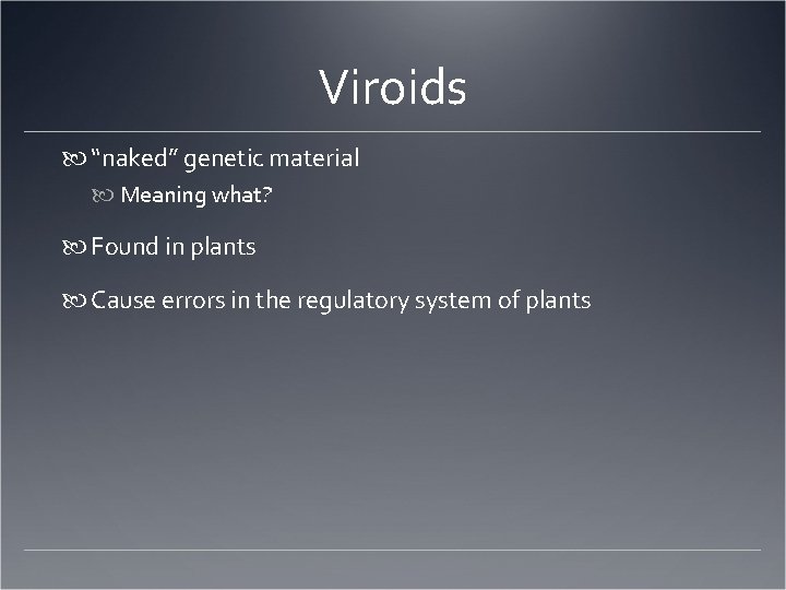 What is a virus They are obligate intracellular