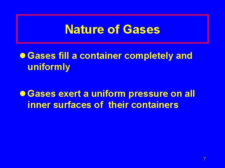 Gases Properties of Gases Gas Pressure 1 Gases