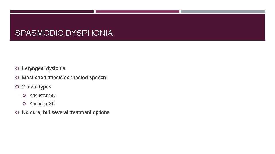SPASMODIC DYSPHONIA ALLY BRYAN STASIA JACKSON SPASMODIC DYSPHONIA
