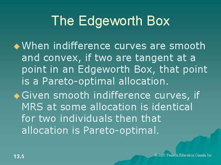 Chapter 13 Competitive General Equilibrium 13 1 2005