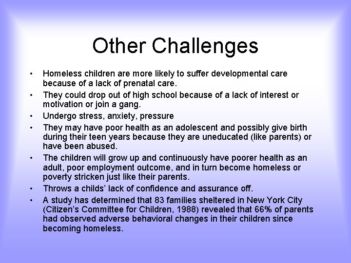 Homelessness Lisa Marie Amabile EDU 365 Professor Spatt
