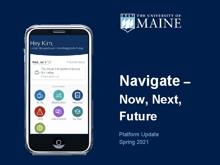 Navigate Now Next Future Platform Update Spring 2021