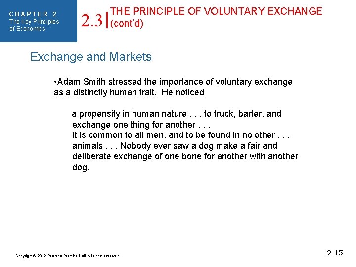 CHAPTER 2 The Key Principles of Economics Copyright