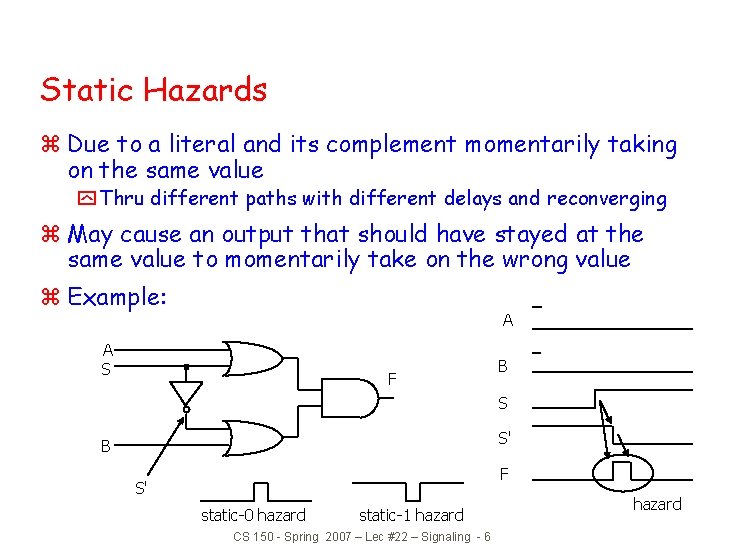 State Machine Signaling z Timing Behavior y Glitcheshazards