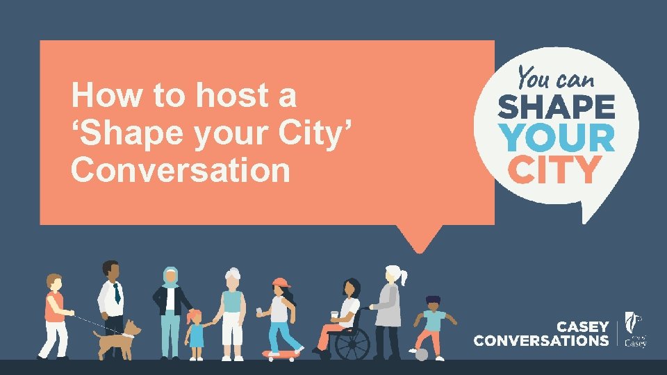 How to host a Shape your City Conversation