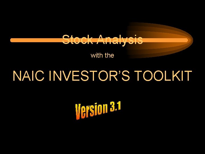 Stock Analysis with the NAIC INVESTORS TOOLKIT Automating