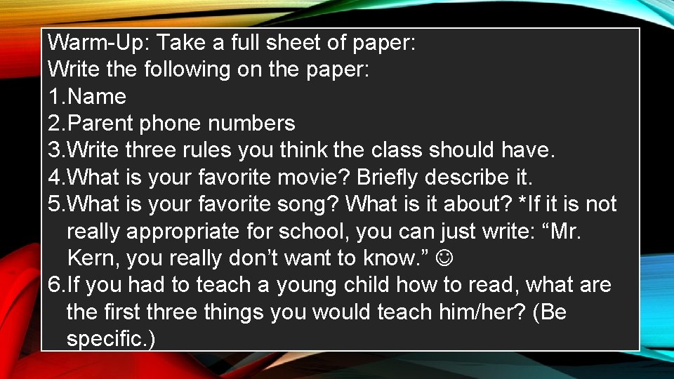 WarmUp Take a full sheet of paper Write