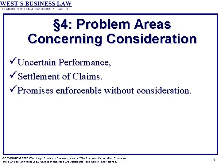 CHAPTER 12 Contracts Consideration Wests Business Law 10