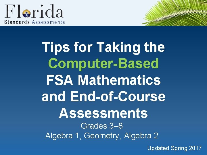 Tips for Taking the ComputerBased FSA Mathematics and