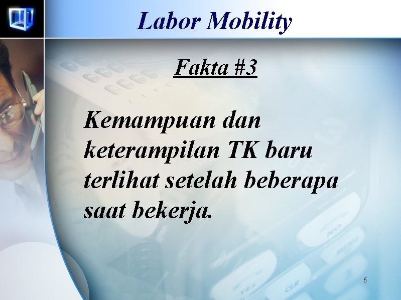 Labor Economics Series Labor Mobility Labor Mobility Kondisi