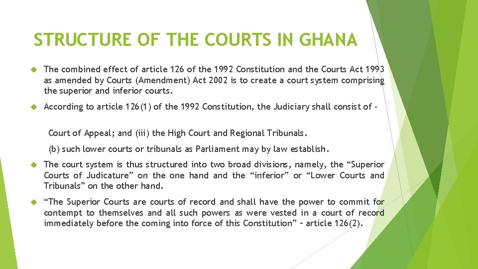 THE STRUCTURE JURISDICTION OF LAW COURTS IN GHANA