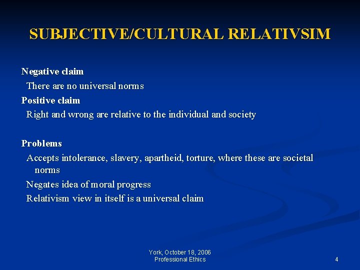 PROFESSIONAL ETHICS Calvin Gotlieb Professor Emeritus Department of